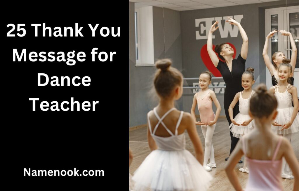 25 Thank You Message for Dance Teacher - Thenamenook.com